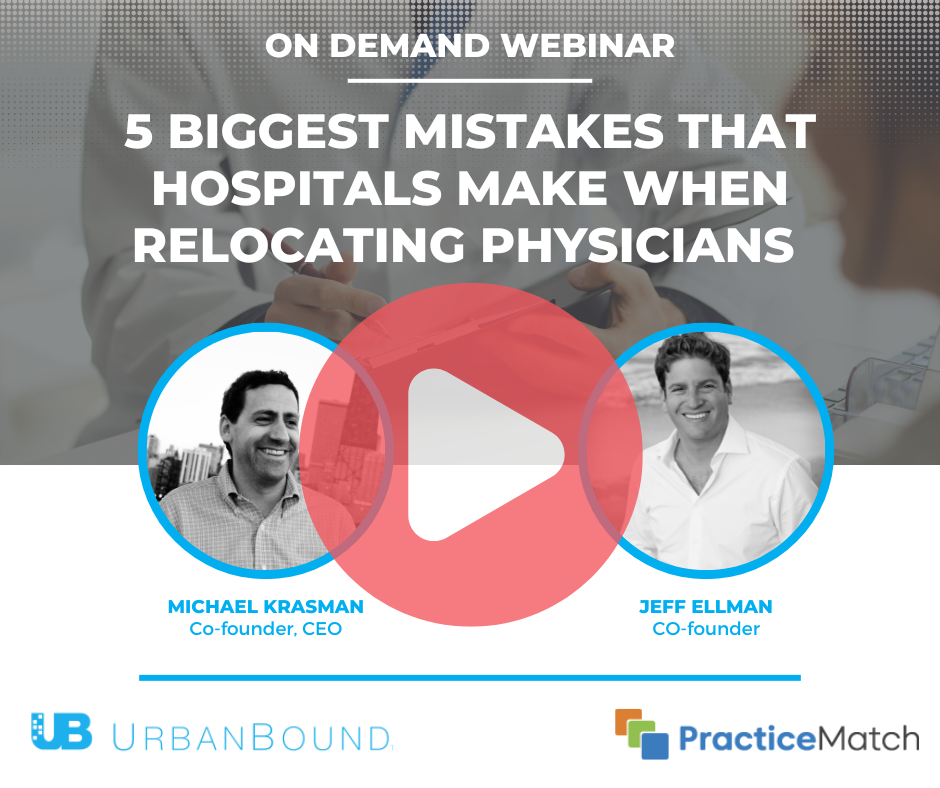 The 5 Biggest Mistakes That Hospitals Make When Relocating Physicians | UrbanBound